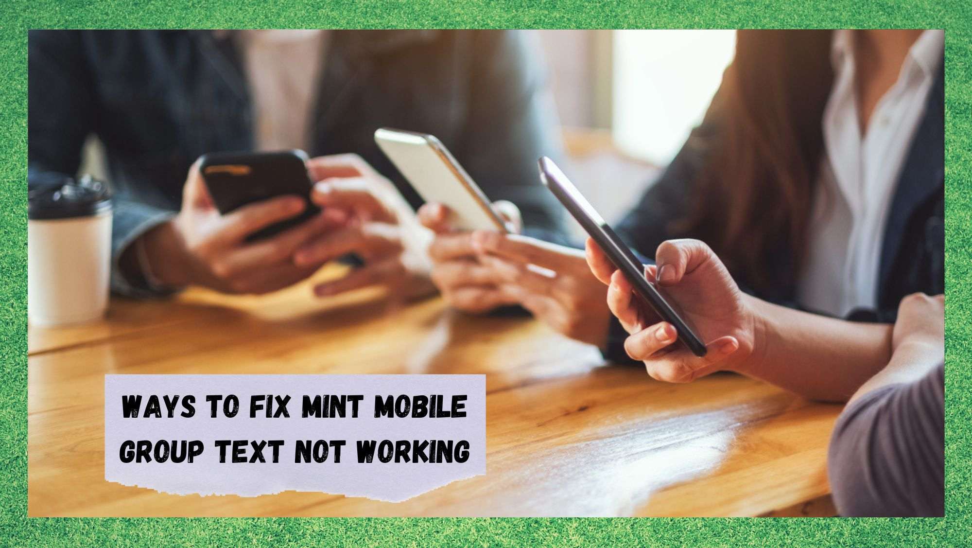 4 Ways To Fix Mint Mobile Group Text Not Working Internet Access Guide 4 Ways To Fix Mint Mobile Group Text Not Working Internet Access Guide